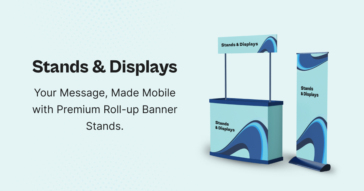 Premium Stands & Displays | Durable & Flexible Event Signage
